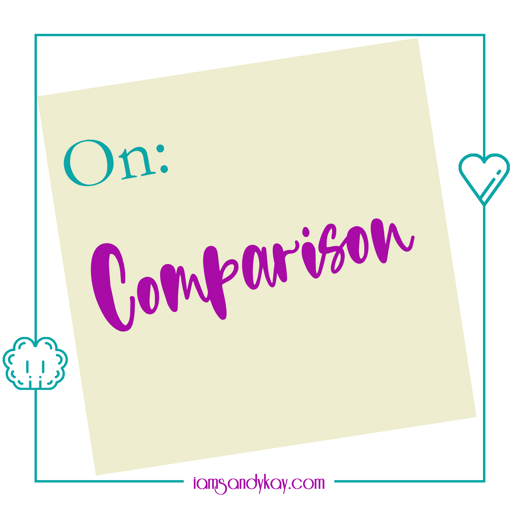 On Comparison – I am Sandy Kay